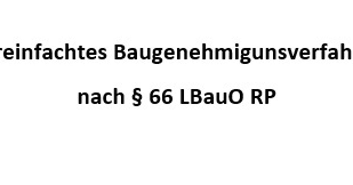 Vereinfachtes Baugenehmigungsverfahren nach §66 LBauO RP | Stadt Speyer